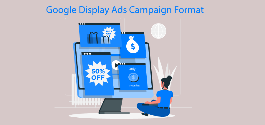 google-display-ads-campaign-format